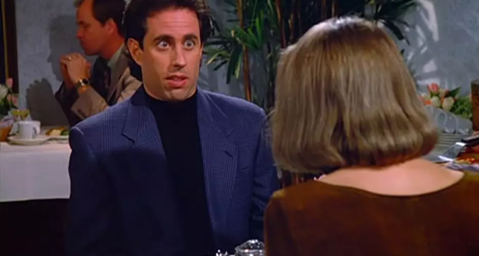 10 Seinfeld Break-Up Rason nga Dili Na Mahitabo Sa Tinuod nga Kinabuhi 41240_3